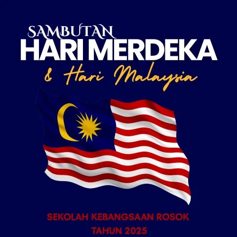BUKU ATURCARA SAMBUTAN HARIMERDEKA & HARI MALAYSIA SK ROSOK TAHUN 2025