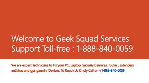 Computer Support |+1-888-840-0059 | Geek Squad Number - Geek Squad Services Flip PDF | AnyFlip