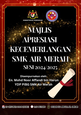 MAJLIS APRESIASI KECEMERLANGAN SMK AIR MERAH 2024