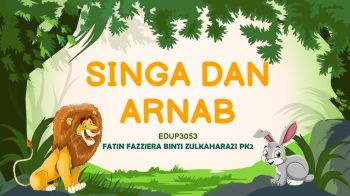 CERITA SINGA DAN ARNAB - nabilahishak14 Flip PDF | AnyFlip
