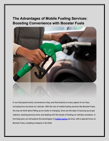 The Advantages of Mobile Fueling Services: Boosting Convenience with ...