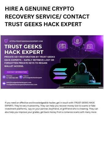 HIRE A GENUINE CRYPTO RECOVERY SERVICE/ CONTACT TRUST GEEKS HACK EXPERT