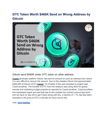 GTC Token Worth $460K Send on Wrong Address by Gitcoin - crypto market Flip PDF | AnyFlip