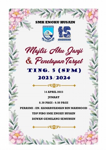 MAJLIS AKU JANJI DAN PENETAPAN TARGET TING 5 (SPM) 2023/2024 SMK ENGKU ...