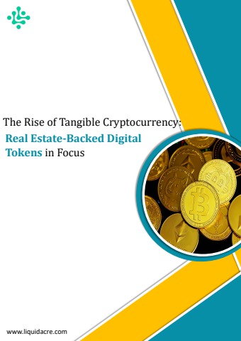 The Rise of Tangible Cryptocurrency: Real Estate-Backed Digital Tokens ...
