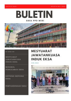 Buletin Bulanan Eksa PPD Miri 2022 - georna.george Flip PDF | AnyFlip
