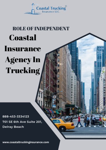 Role Of Independent Coastal Insurance Agency In Trucking - Coastal ...