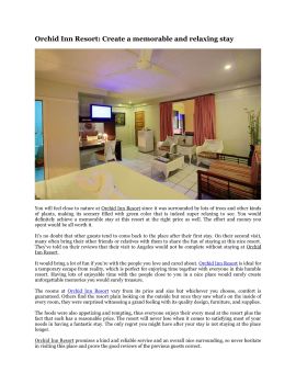 Orchid Inn Resort: Create a memorable and relaxing stay