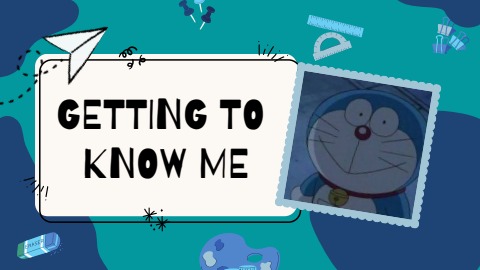 Getting to Know Me