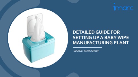 Costs Involve in Baby Wipe Manufacturing Plant Report PDF - James ...