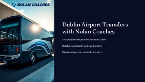 Dublin Airport Transfers with Nolan Coaches