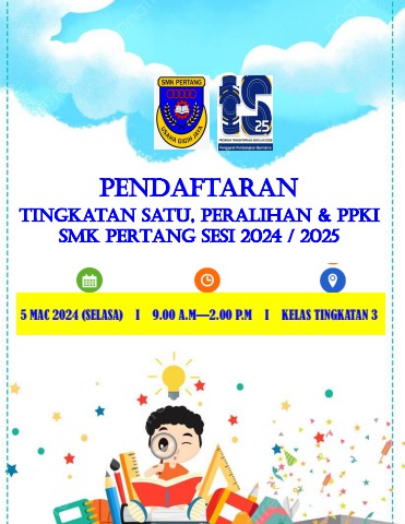Pendaftaran Tingkatan 1, Peralihan & PPKI SMK Pertang Sesi 2024 / 2025