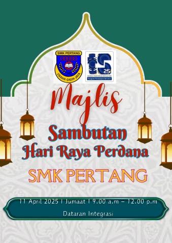 Sambutan Hari Raya Perdana SMK Pertang 2025