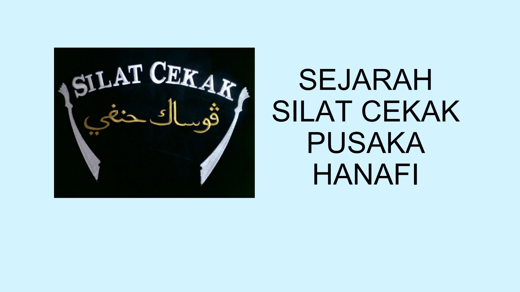 Silat Cekak Pusaka Hanafi Logo Silat Cekak Pusaka Hanafi Cipta