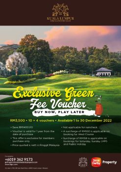 Exclusive green fee voucher December 2022 - Kuala Lumpur Golf & Country ...