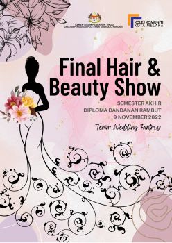 BUKU PROGRAM FINAL HAIR AND BEAUTY SHOW SEMESTER AKHIR DIPLOMA DANDANAN RAMBUT KKKM 2022 ...