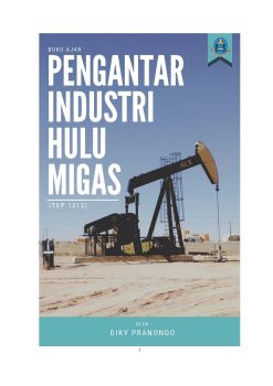 Buku Ajar - Pengantar Industri Hulu Migas - Diky Pranondo Flip PDF | AnyFlip