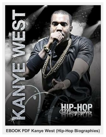 [PDF] Kanye West (Hip-Hop Biographies) by Saddleback Educational ...