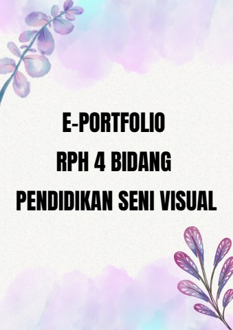 E-PORTFOLIO RPH 4 BIDANG PENDIDIKAN SENI VISUAL - 948-6-aina Flip PDF ...