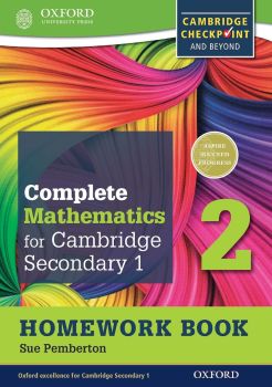 Complete Mathematics for Cambridge Lower Secondary Homework Book 2 ...