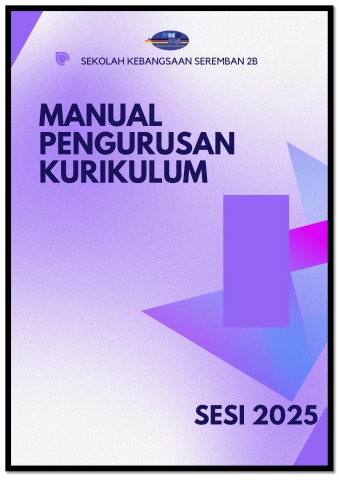 MANUAL PENGURUSAN KURIKULUM SKS2B SESI 2025 - SK SEREMBAN 2B-CM2 KPM-SK-Upacara Flip PDF | AnyFlip