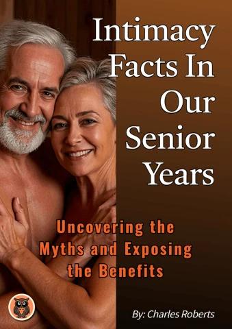 Intimacy Facts In Our Senior Years