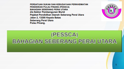 BULETIN PESSCA : PESSCA BAHAGIAN SEBERANG PERAI UTARA 2022 - 2023 ...