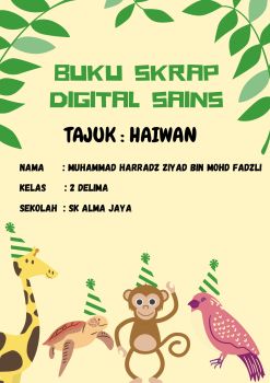 BUKU SKRAP DIGITAL SAINS (HAIWAN) - MUHAMMAD HARRADZ ZIYAD | Membalik PDF Dalam talian | AnyFlip
