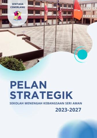 PELAN STRATEGIK SMKSA 2023-2027