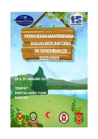 PERKHEMAHAN PERDANA BADAN BERUNIFORM SK SEREMBAN 2B 2022/2023 - Danish Lim Flip PDF | AnyFlip