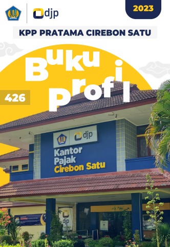 2023 Buku Profil KPP Pratama Cirebon Satu - KPP Pratama Cirebon Satu Flip PDF | AnyFlip