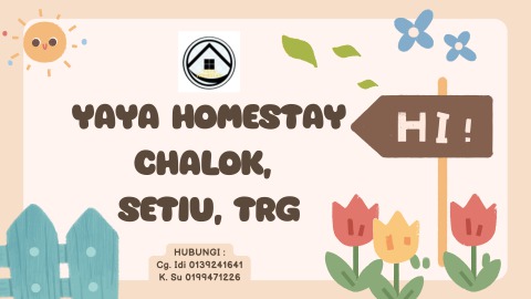 Yaya Homestay Chalok, Setiu, Terengganu