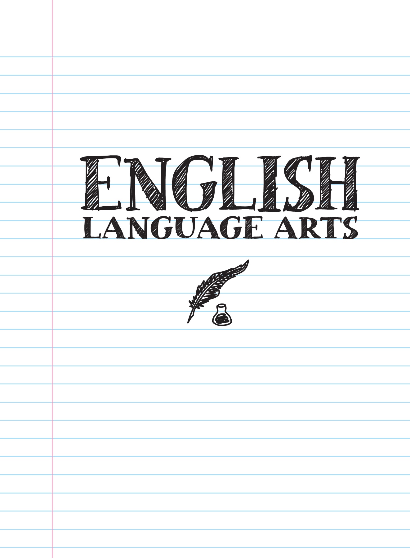 Everything You Need To Ace English Language Arts In One