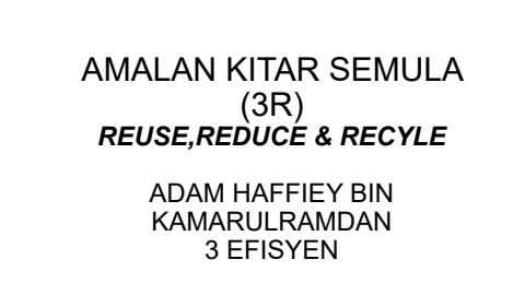 AMALAN KITAR SEMULA 3R