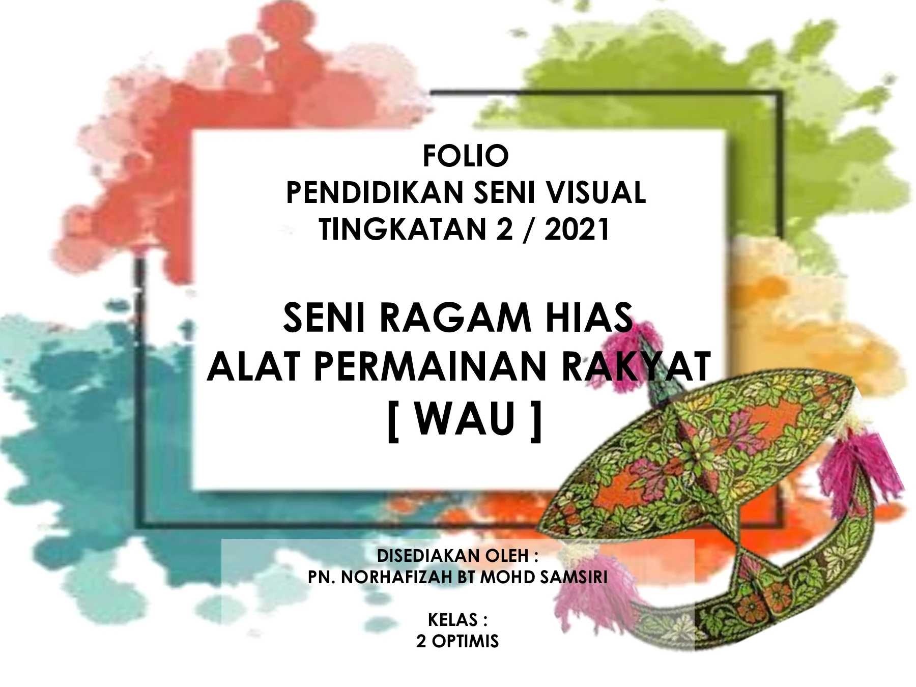 Folio PSV: Seni Ragam Hias Tingkatan 2/2021