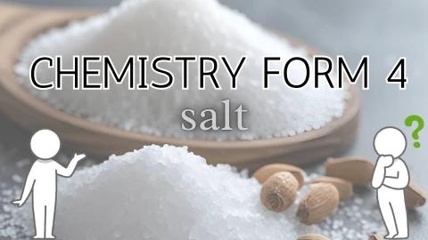 CHEMISTRY FORM 4 SALT