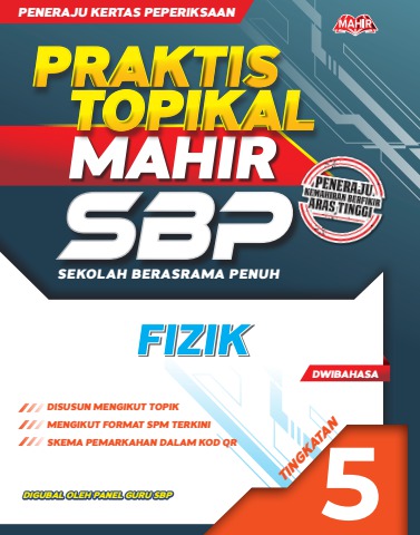 Praktis Topikal Mahir SBP Fizik Tingkatan 5 - Global Mediastreet Sdn Bhd Flip PDF | AnyFlip