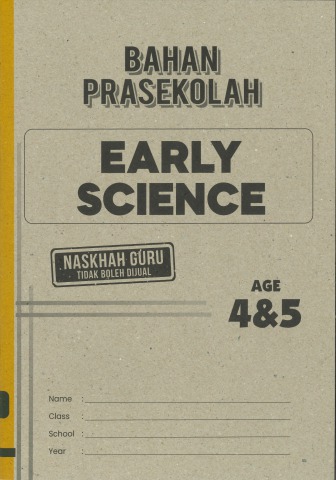 Bahan Prasekolah Early Science Age 4 & 5