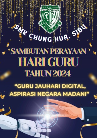 Tentatif Atur Cara Majlis Sambutan Hari Guru SMK Chung Hua, Sibu2024 ...
