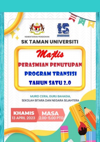 MAJLIS PERASMIAN PENUTUPAN PROGRAM TRANSISI TAHUN SATU 2.0