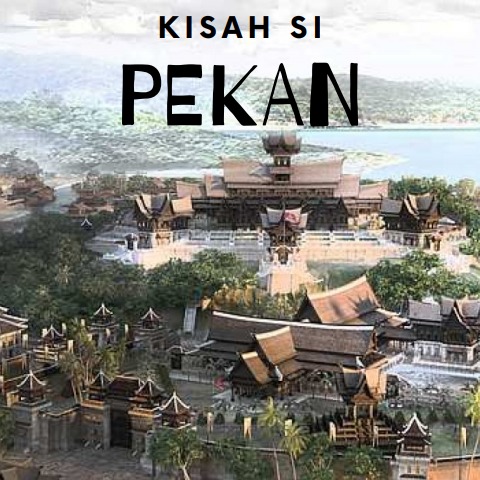 KISAH SI PEKAN - BM10621 MUHAMMAD DANIEL AIMAN BIN MOHD AZLAN Flip PDF ...