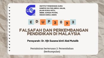 EDUP3093 FALSAFAH DAN PERKEMBANGAN PENDIDIKAN DI MALAYSIA - 699-3-intan Flip PDF | AnyFlip