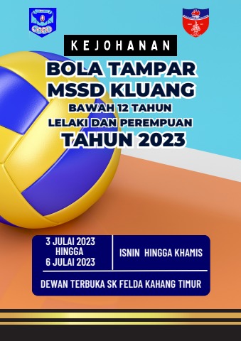 BUKU PROGRAM KEJOHANAN BOLA TAMPAR MSSD KLUANG B12 L/P 2023