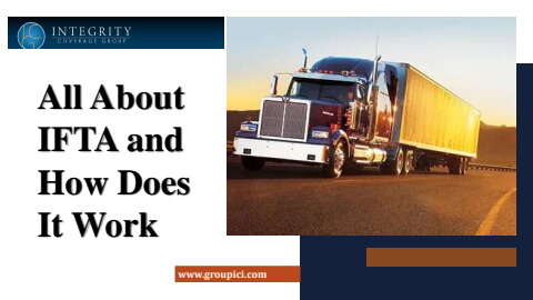 All About IFTA and How Does It Work - Integrity Coverage Group Inc Flip ...