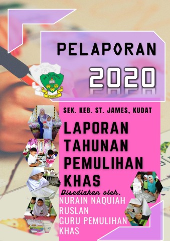 LAPORAN AKTIVITI PEMULIHAN KHAS 2020 - Cikgu Naquiah Flip PDF | AnyFlip