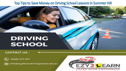 Top Tips to Save Money on Driving School Lessons in Summer Hill - EZY 2 LEARN Driving School ...
