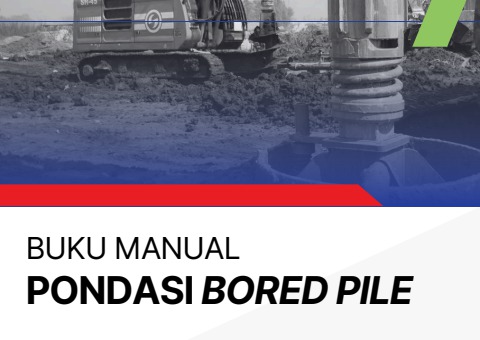 Bore Pile Manual Book - Ridwan Firmansyah Choirul Ramadhan Flip PDF ...