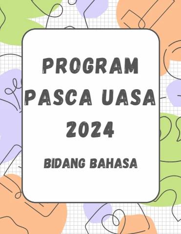 PROGRAM PASCA UASA BIDANG BAHASA 2024 - Izzaidah Mdatan Flip PDF | AnyFlip