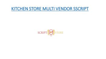 KITCHEN STORE MULTI VENDOR SHOPPING SCRIPT - WEBSITE SCRIPTS - Script Store Flip PDF | AnyFlip