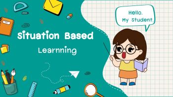 Situation Based Learning - | พลิก PDF ออนไลน์ | AnyFlip